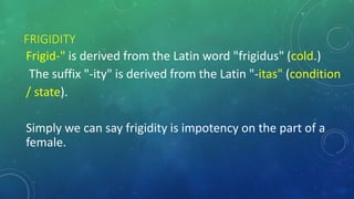 Frigidity and vaginismus | PPTX