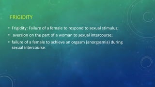 Frigidity and vaginismus | PPTX