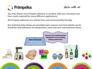 Frimpeks Label-stocks & Chemicals - Company Presentation | PPTX
