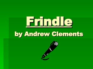 Frindle Lessons | PPT