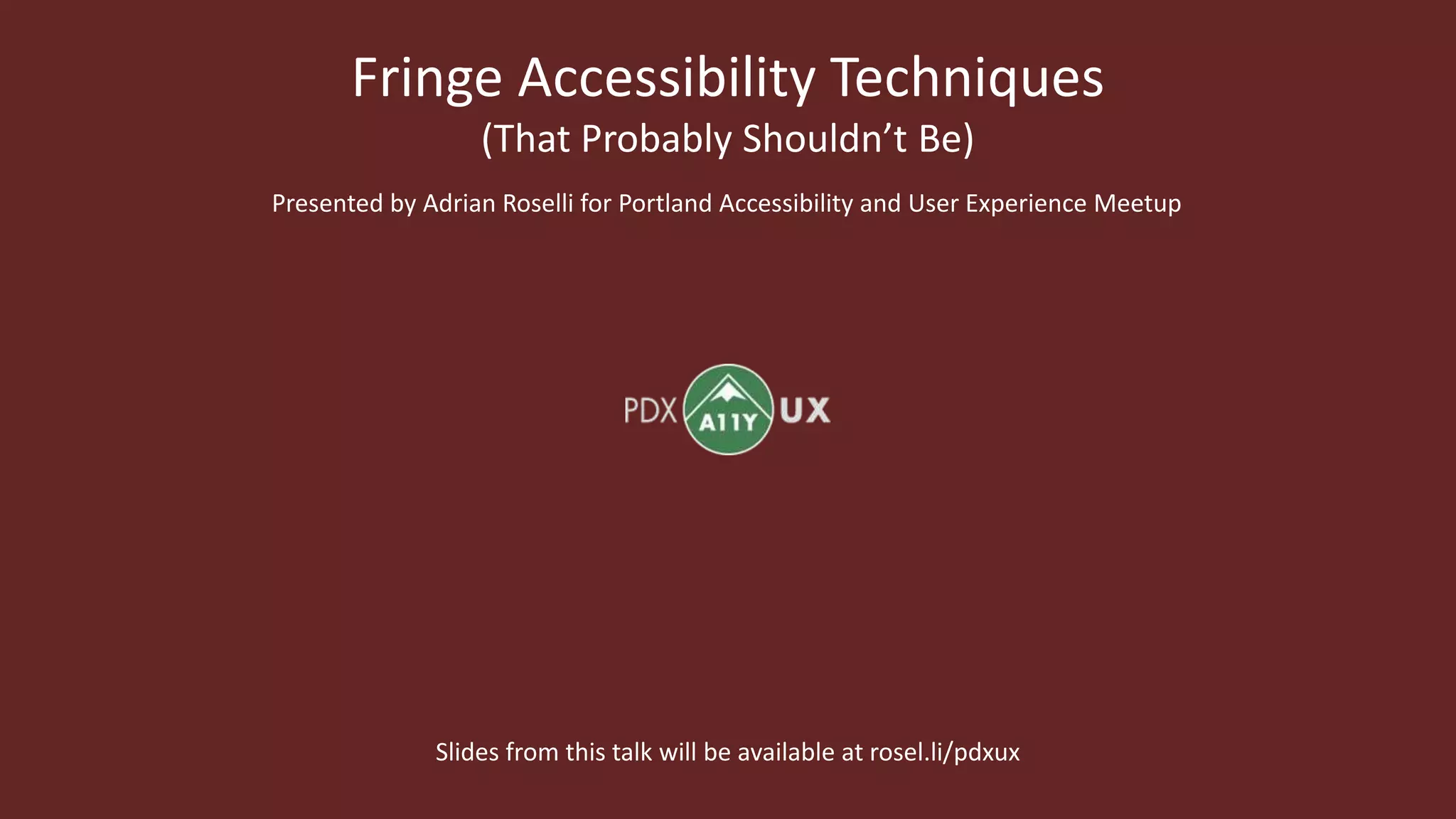 Fringe Accessibility — Portland UX | PPT