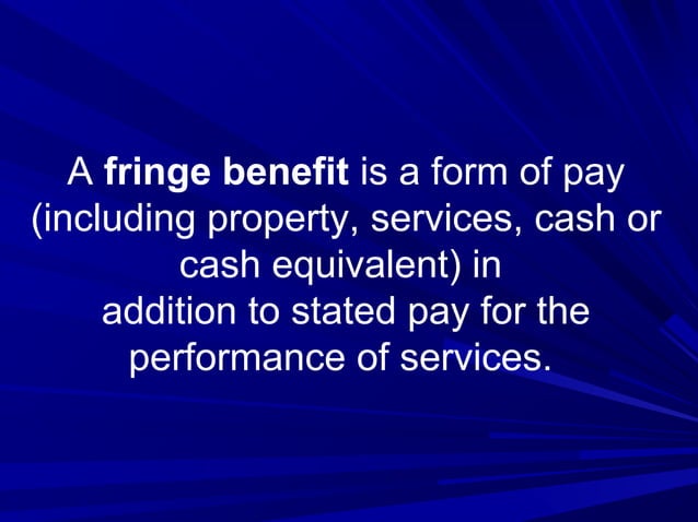 Fringe benefits | PPT