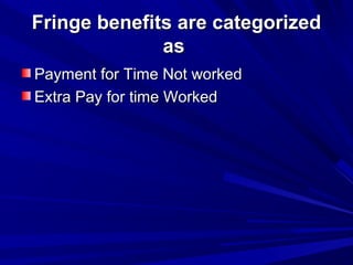 Fringe benefits | PPT