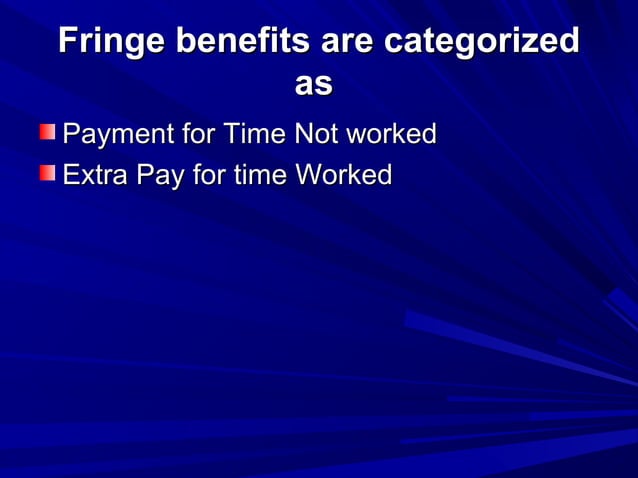 Fringe benefits | PPT