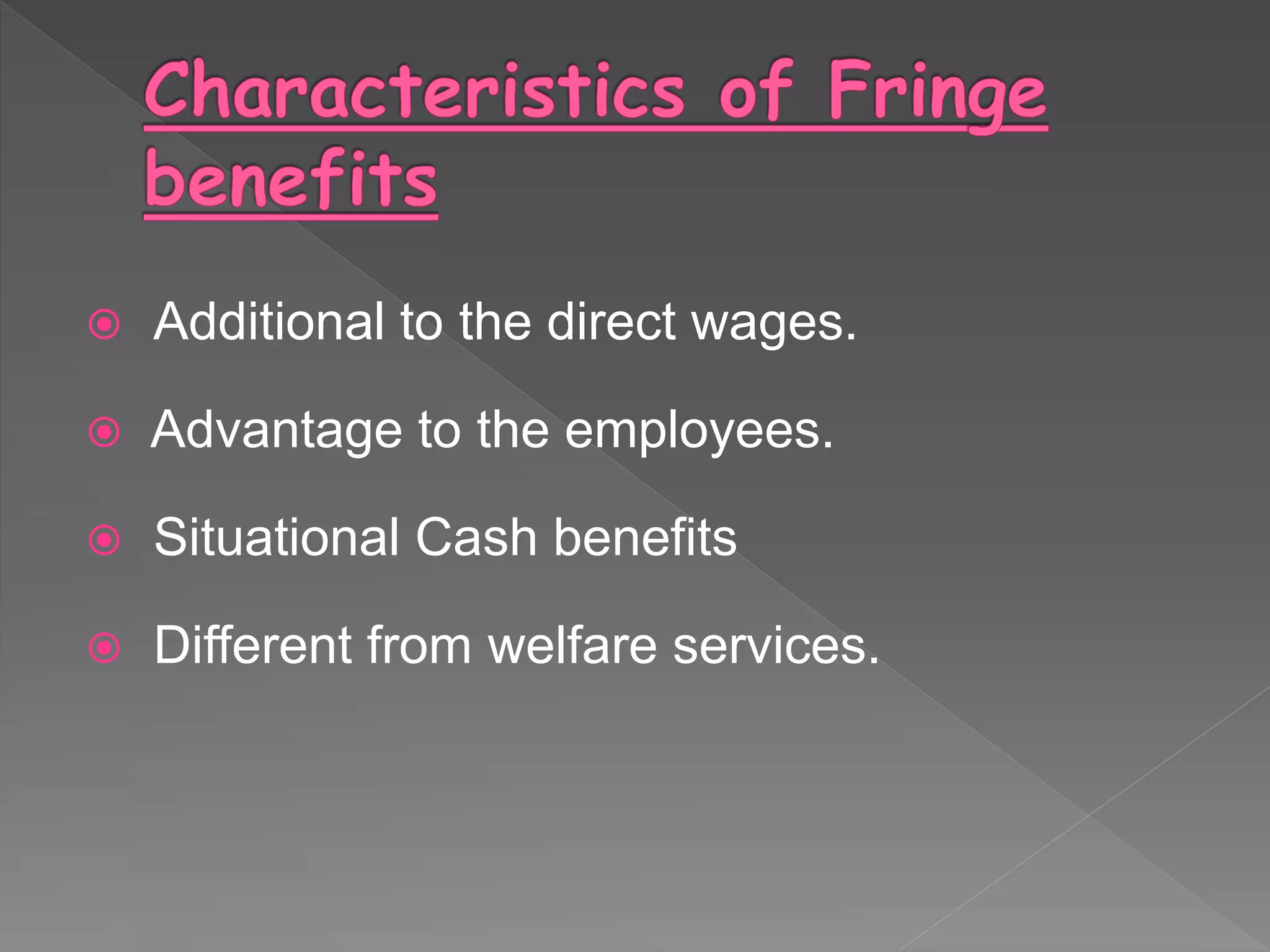 FRINGE BENEFITS AND INCENTIVES.ppt