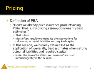 Pricing In A Principle-Based Environment | PPT