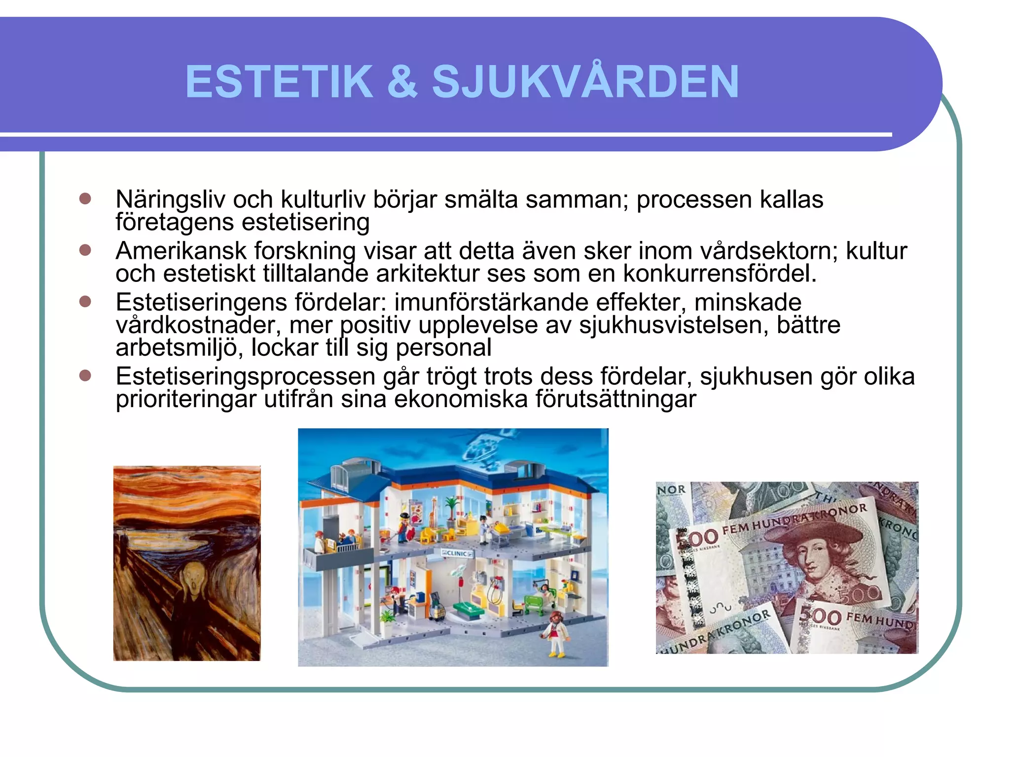 Friskhus Versus Sjukhus | PPT