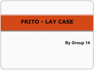 Frito lay | PPT