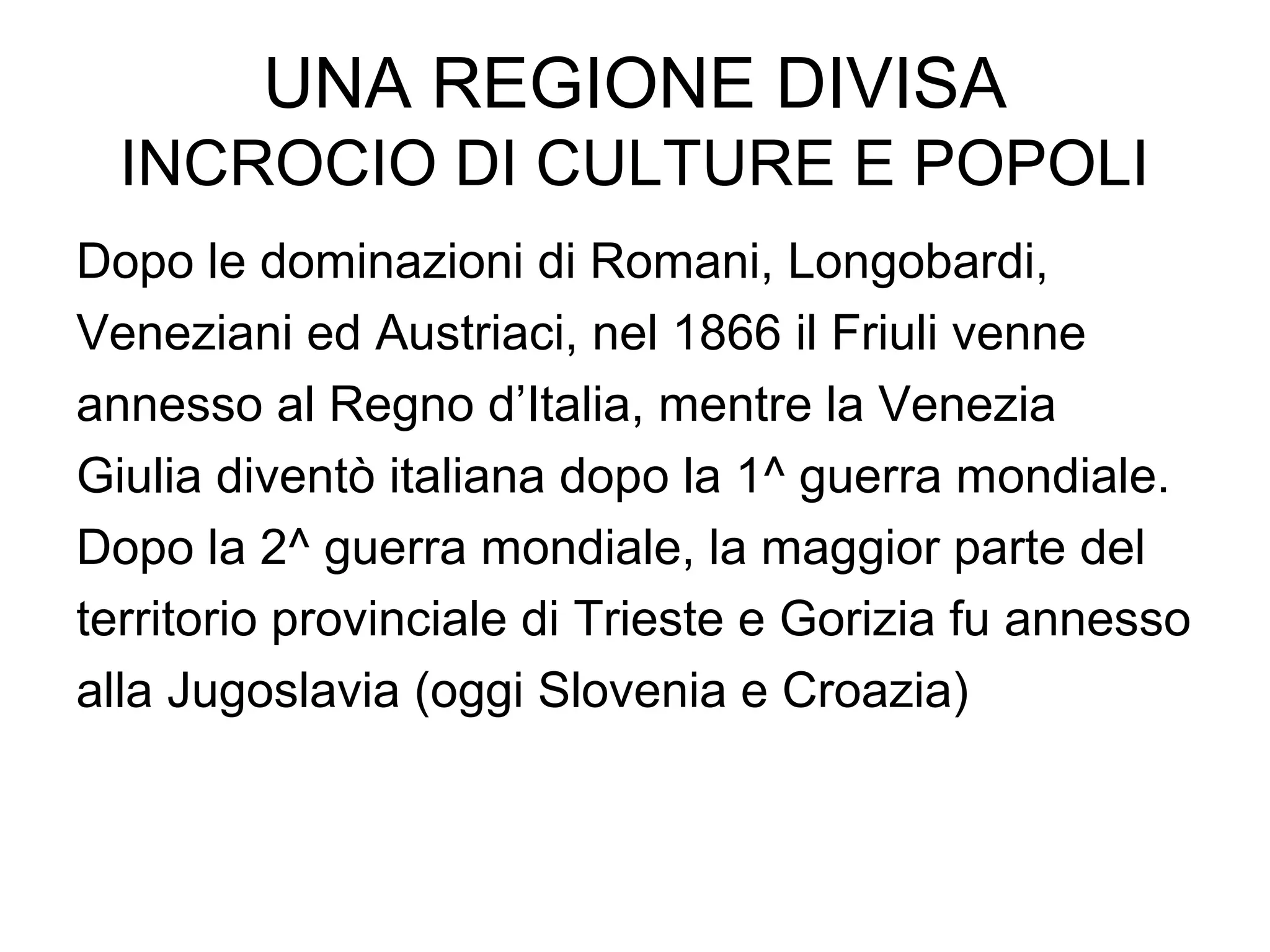 Friuli Venezia Giulia | PPT