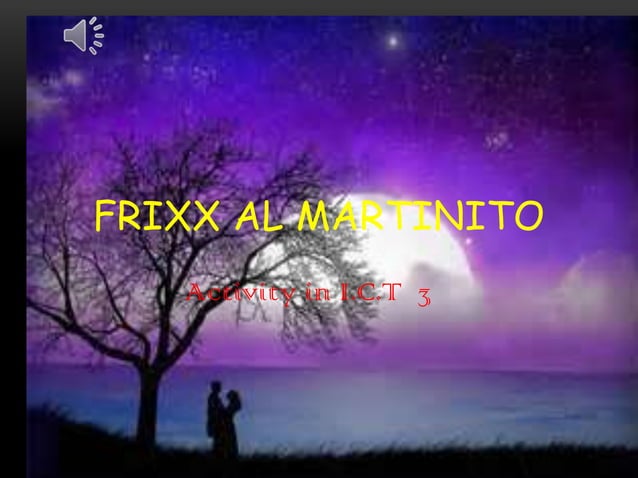 Frixx al martinito activity in tle | PPT