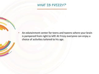 Frizzy presentation | PDF