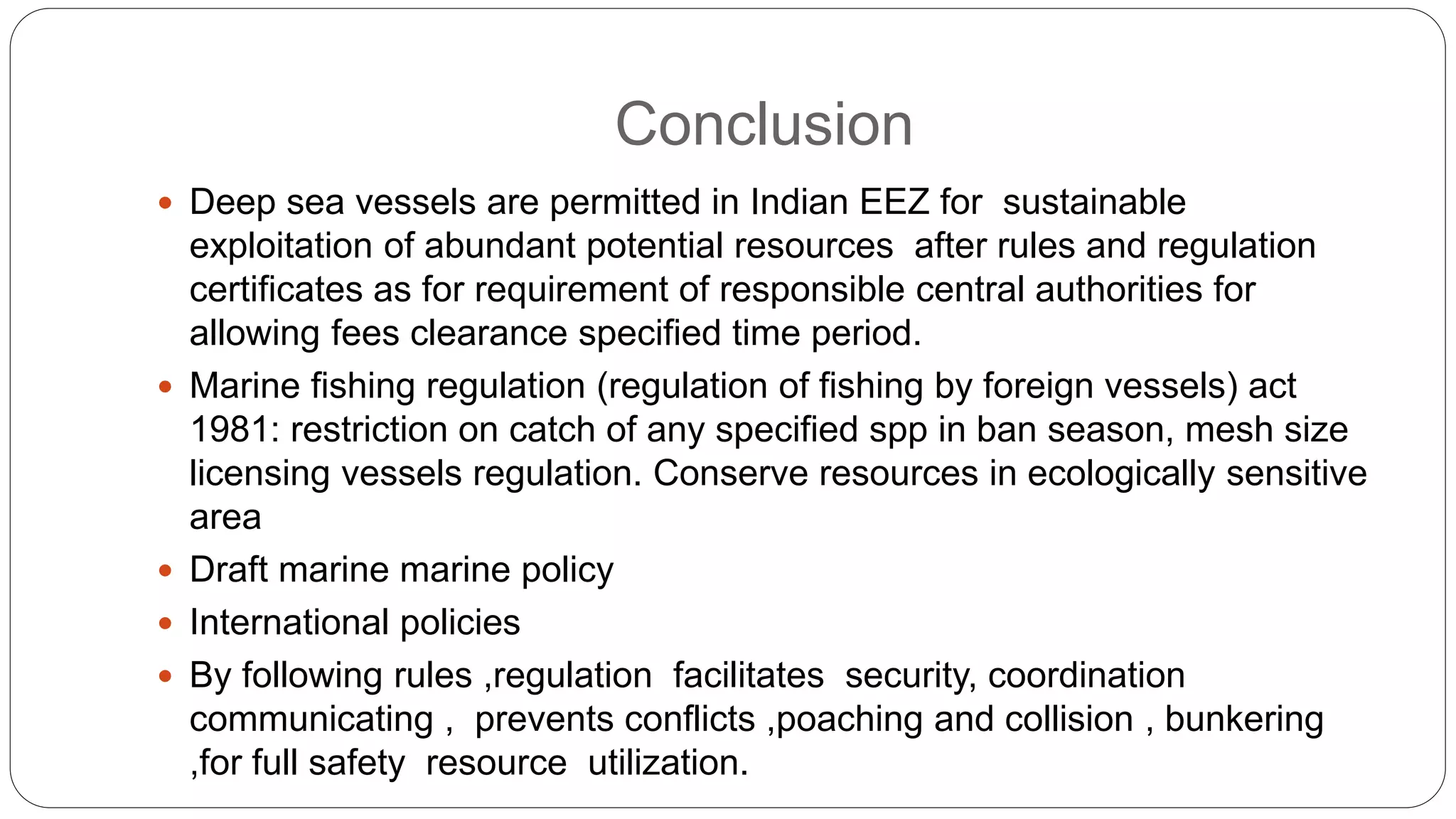 Indian deep sea fishing vessels in Indian EEZ : MFRAct 1981 : draft ...