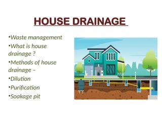 house drainage methods and waste management .pptx | Indoor ...