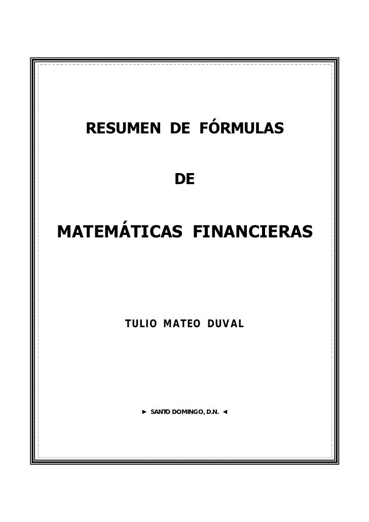 FÓRMULAS BÁSICAS RELATIVAS A LAS MATEMÁTICAS FINANCIERAS