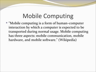 FRN Mobile Computing 2011 Presentation | PPT