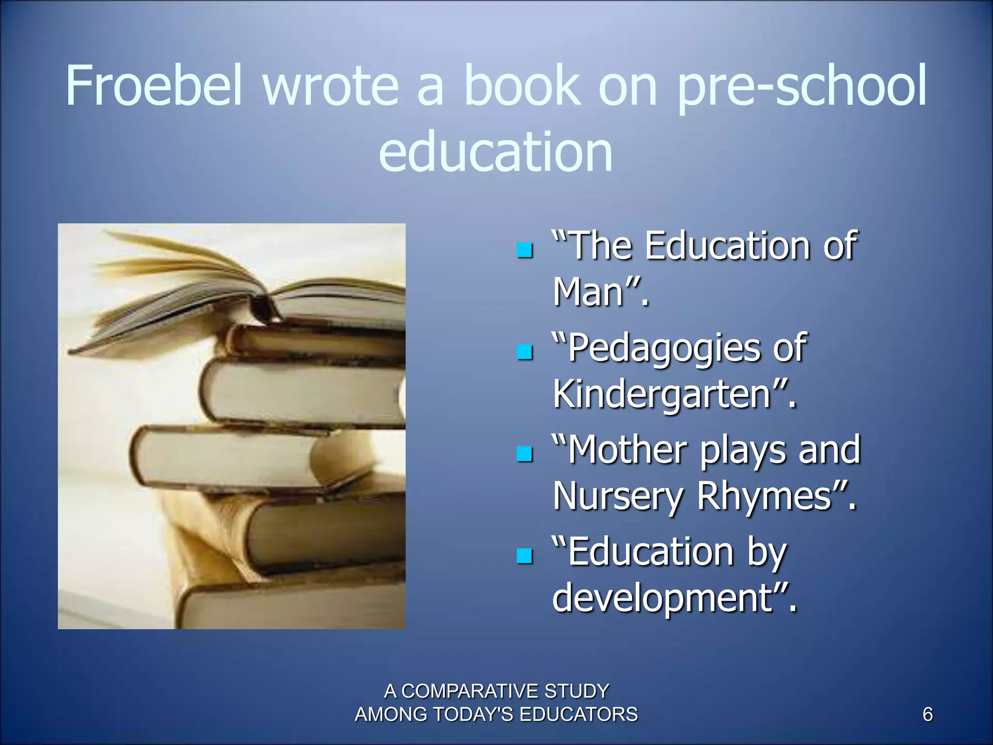 Froebel | PPT