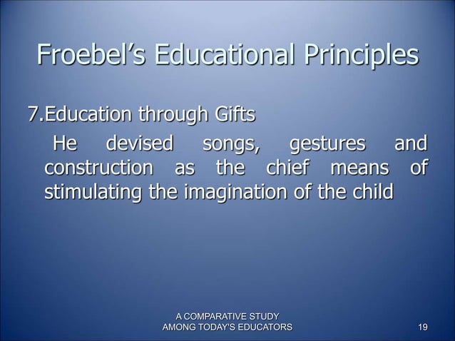 Froebel | PPT | Daycare and Pre-School | Parenting