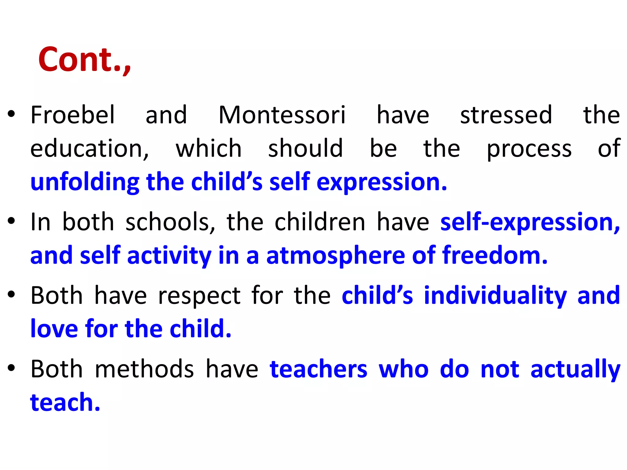 Froebels Kindergarten and Montessori’s Childern’s House: Similarities ...