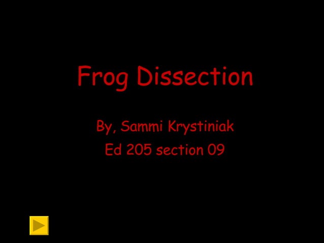 Frog Dissection | PPT | Biological Sciences | Science