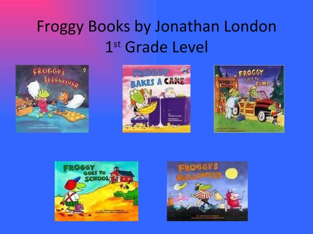 Froggy Books By Jonathan London | PPT