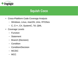 froglogic Coco Code Coverage Presentation | PPT