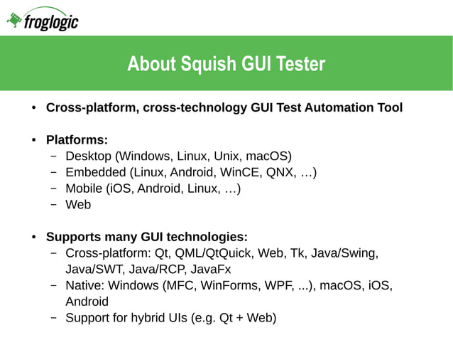 froglogic Squish GUI Tester Presentation | PPT