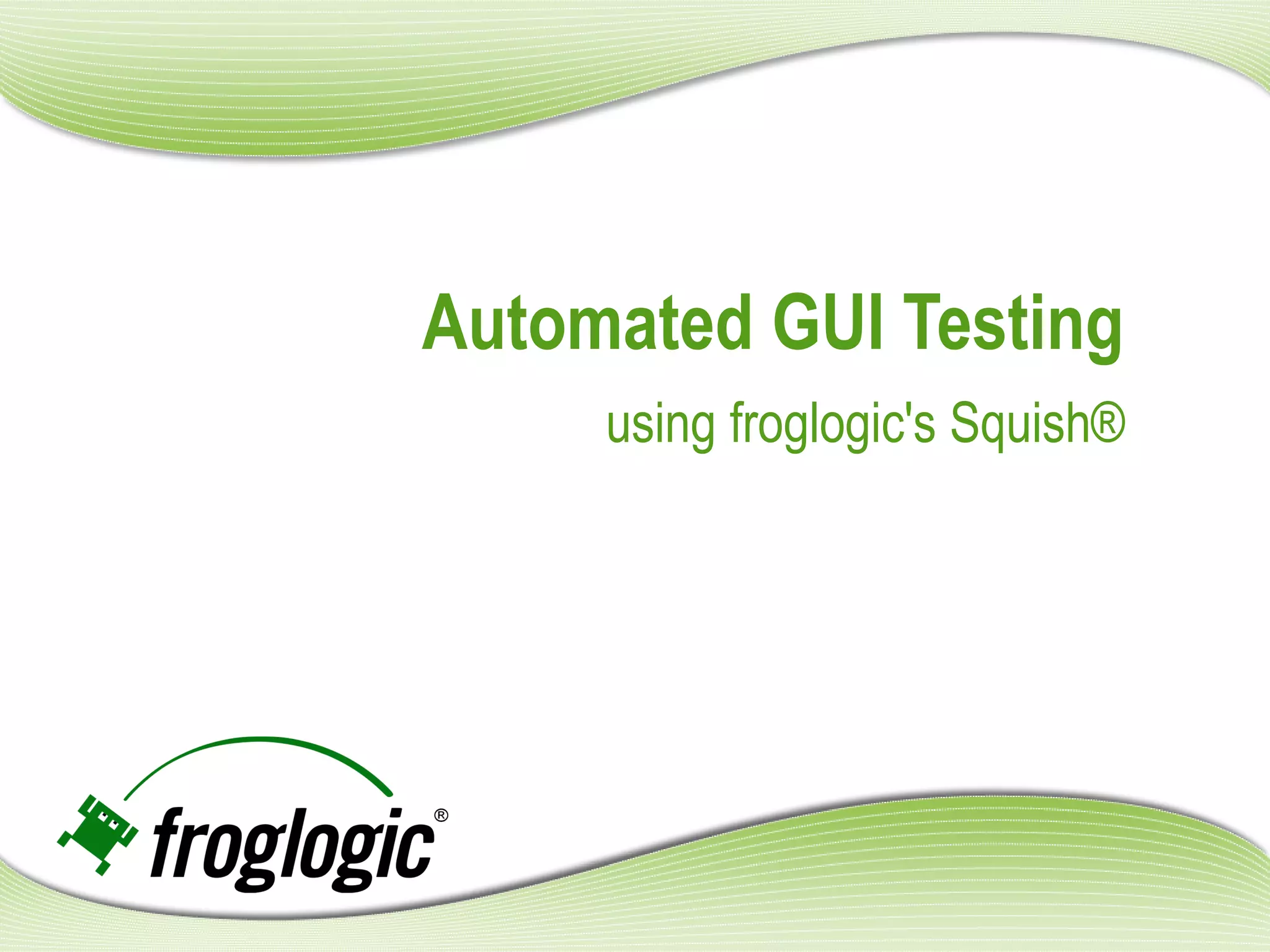 froglogic Squish (Qt edition) | PDF