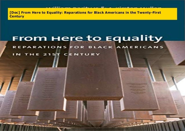 [Doc] From Here to Equality: Reparations for Black Americans in the ...