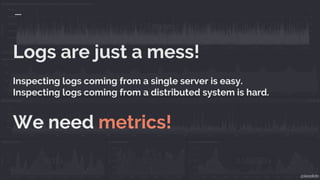 From logs to metrics | PDF | Programming Languages | Computing