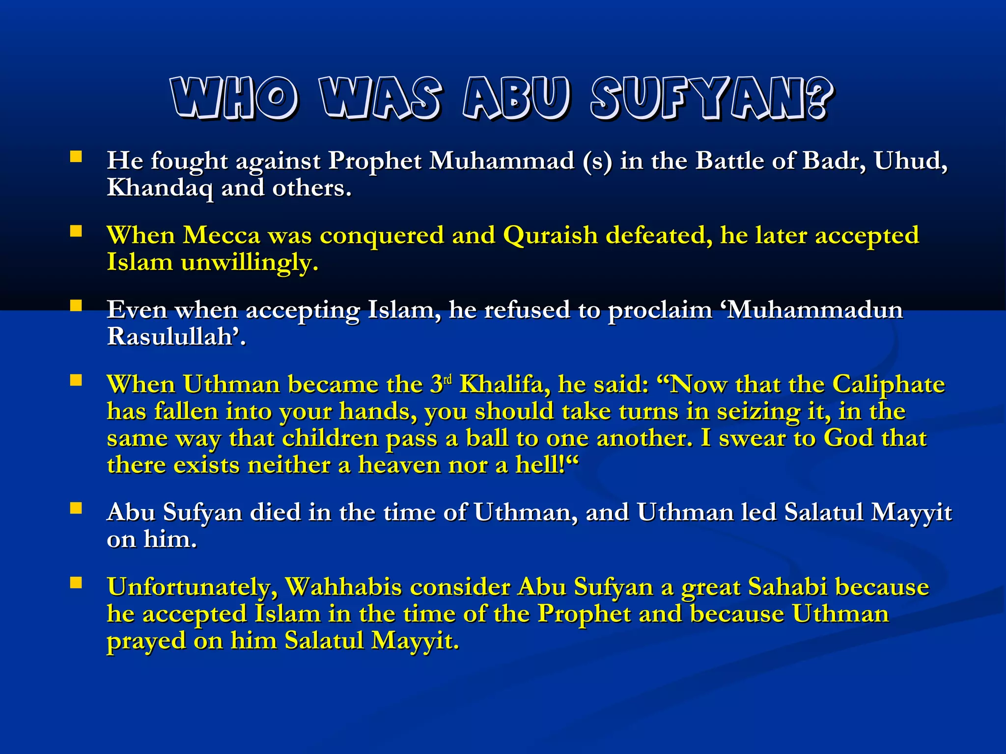 was abu sufyan related to the prophet