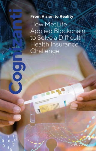 From Vision to Reality: How MetLife Applied Blockchain to Solve a ...