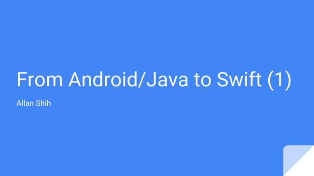 From android/java to swift (1) | PPT