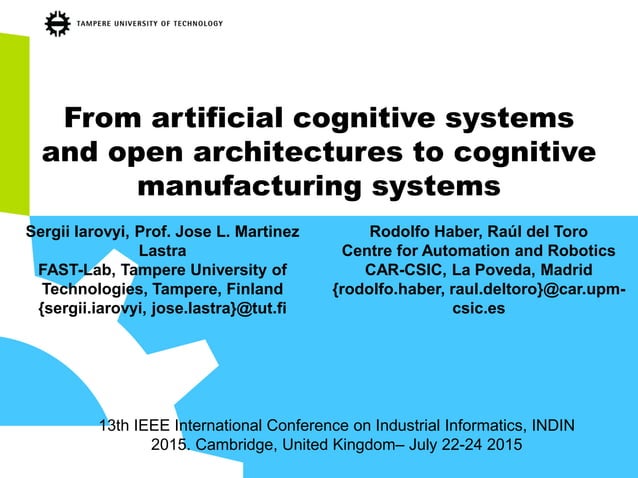 From artificial cognitive systems and open architectures to cognitive manufacturing systems ...