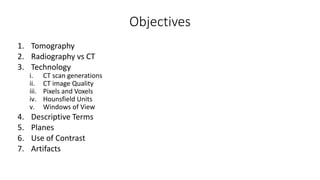CT scan introduction for surgical residents | PPTX | Medical Tests ...