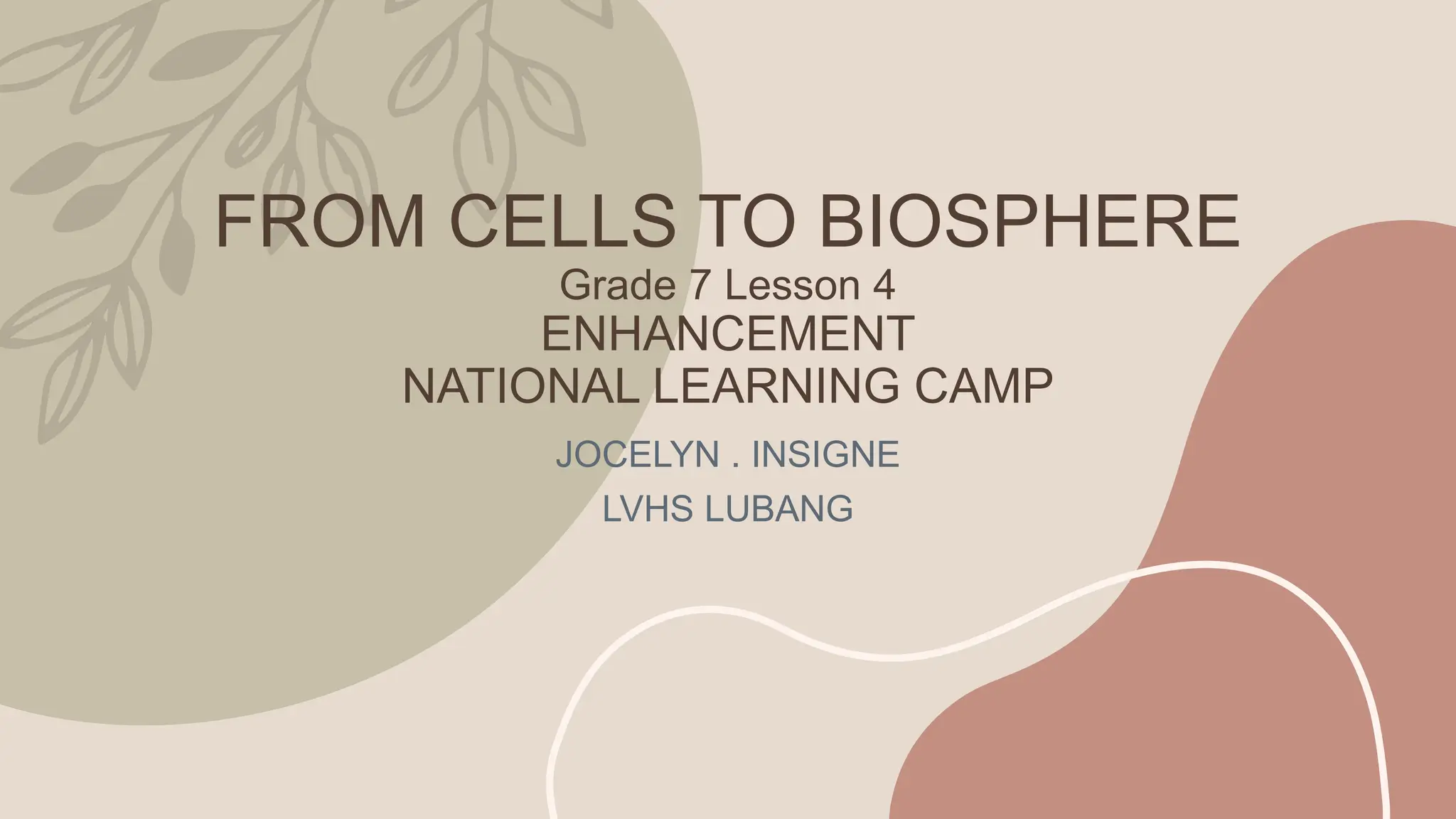 From cell to biosphere, science learning | PPTX