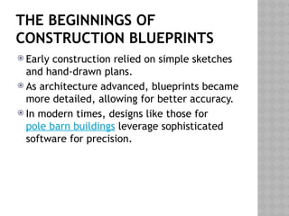 From Concept to Concrete The Evolution of Construction Blueprints.pptx