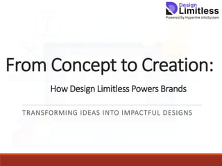 From_Concept_to_Creation_DesignLimitless | PDF