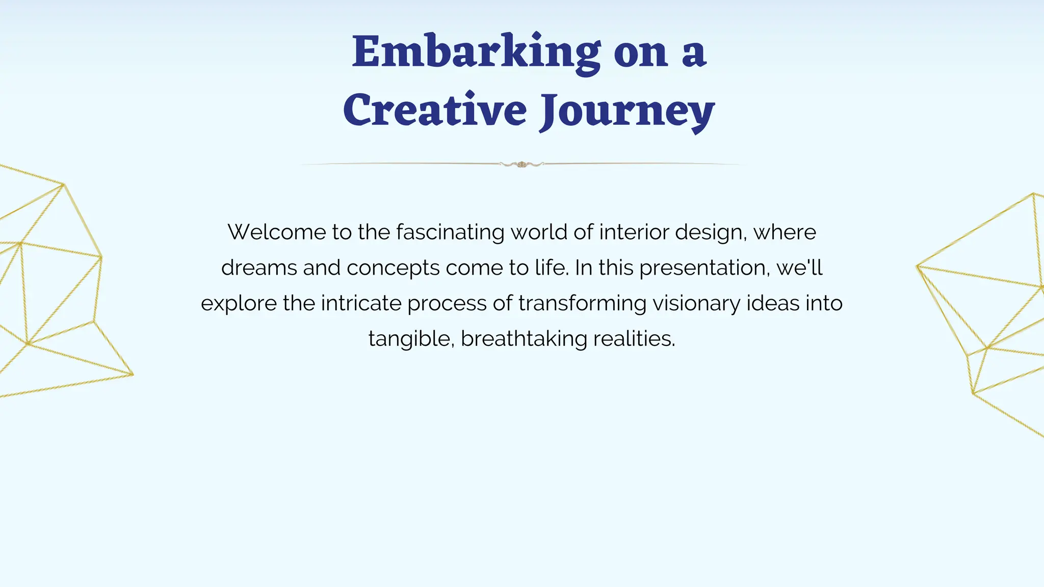 From Concept to Reality The Interior Design Process Unveiled | PPTX