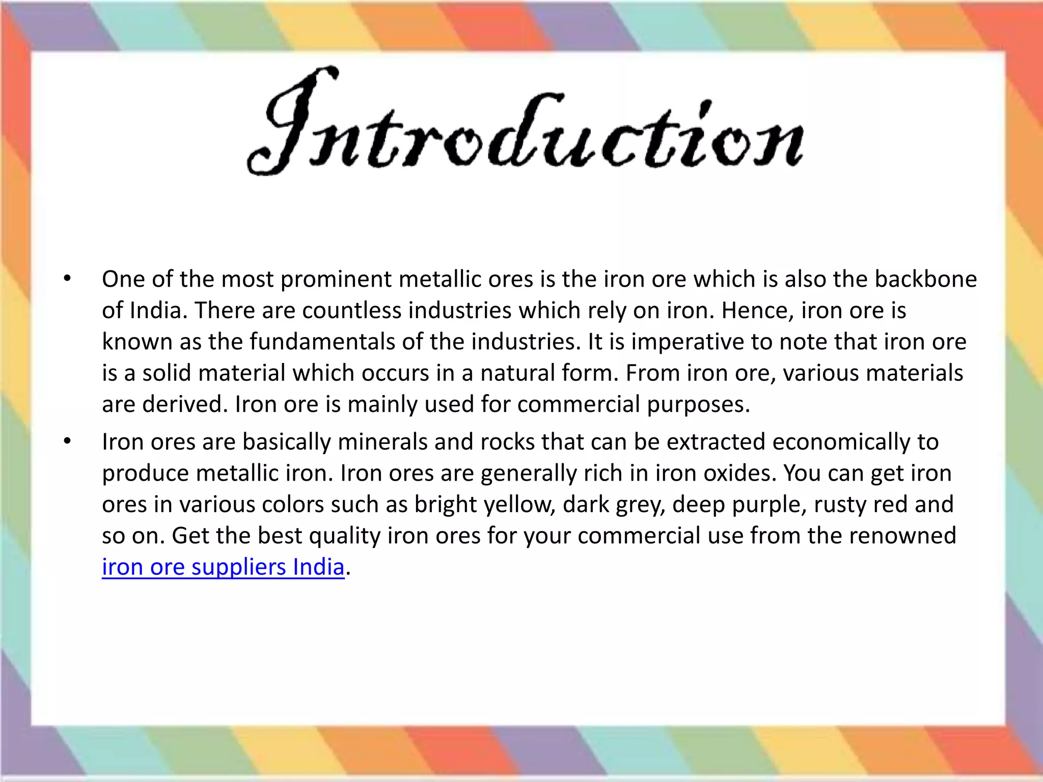 Most important prime benefits of iron ore | PPTX