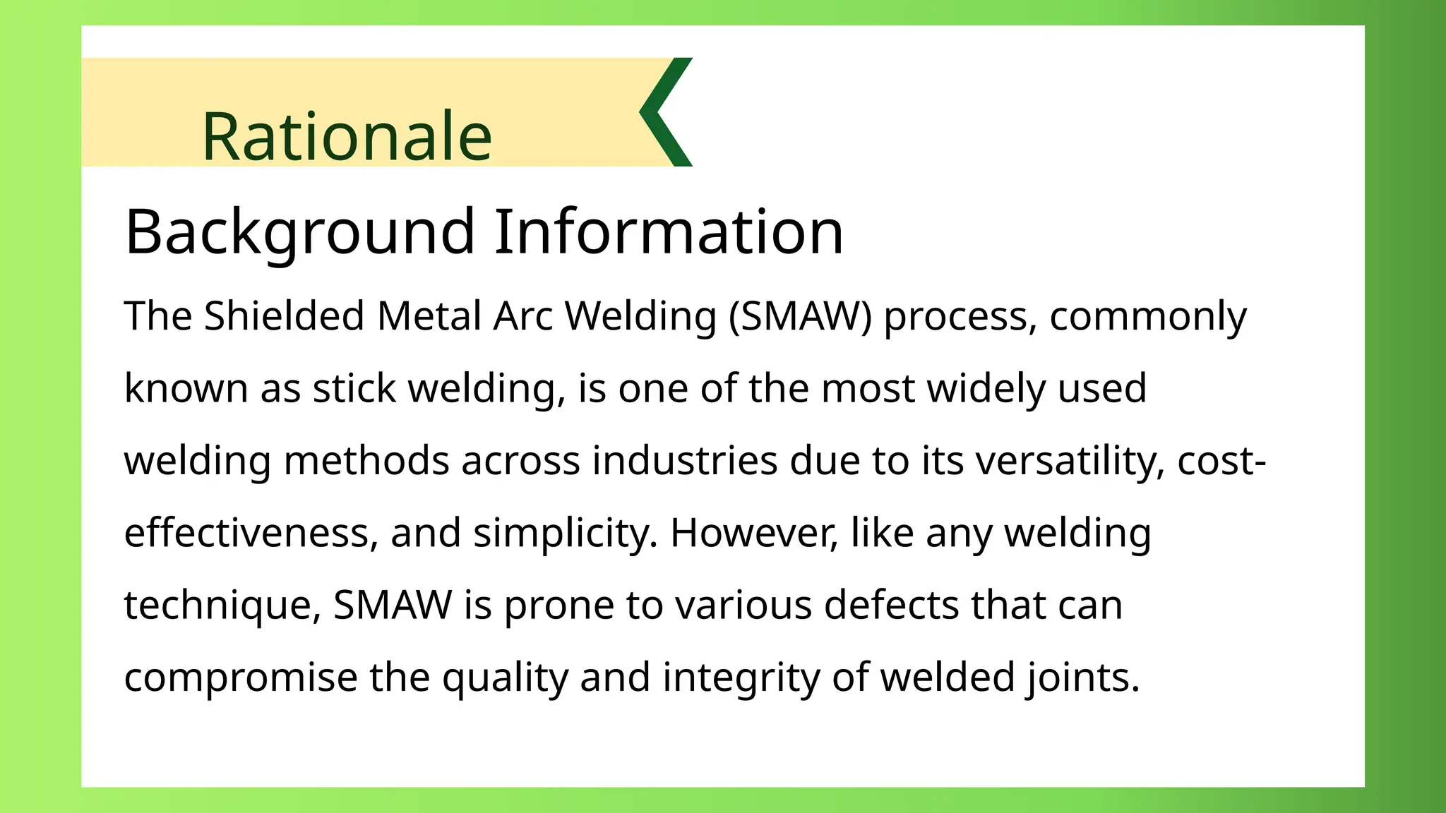 From Defects to Perfection Tackling Weld Flaws in SMAW Through ...
