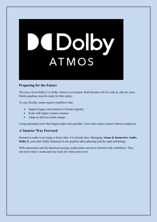 From Dolby E to Dolby Atmos- Managing Immersive Audio in Modern Media ...