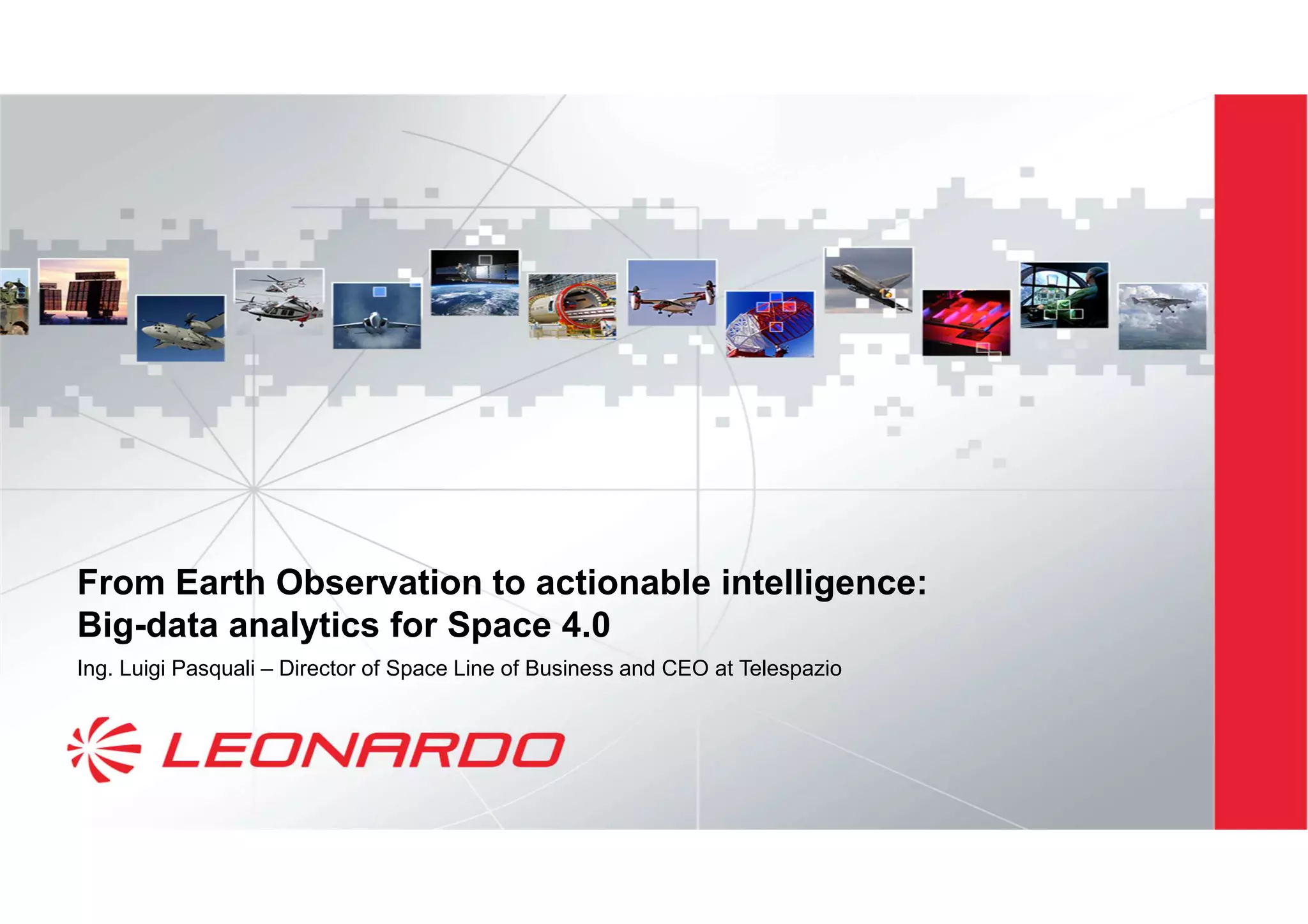 Le Bourget 2017 - From earth observation to actionable intelligence | PPT