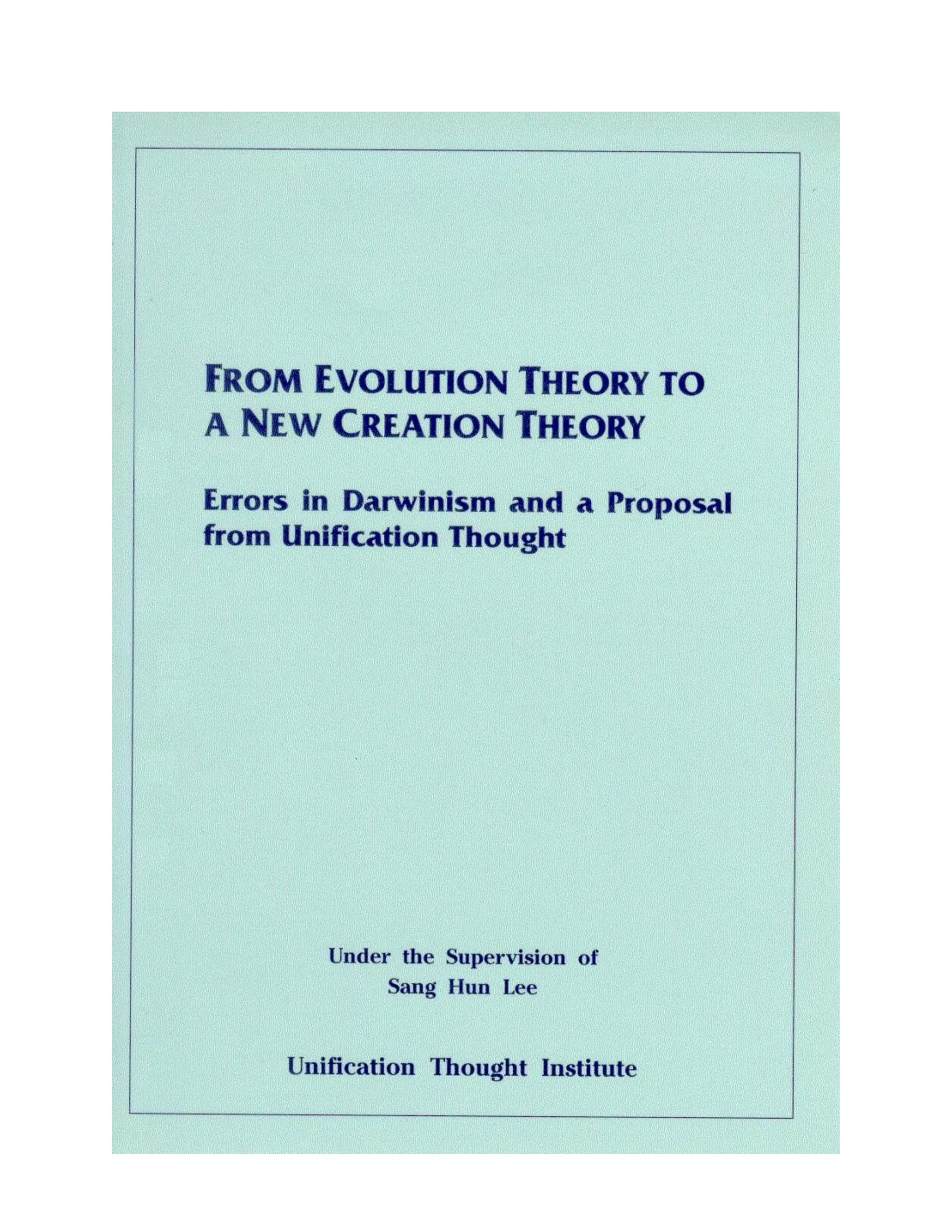 From Theory of Evolution to a New Theory of Creation | PDF