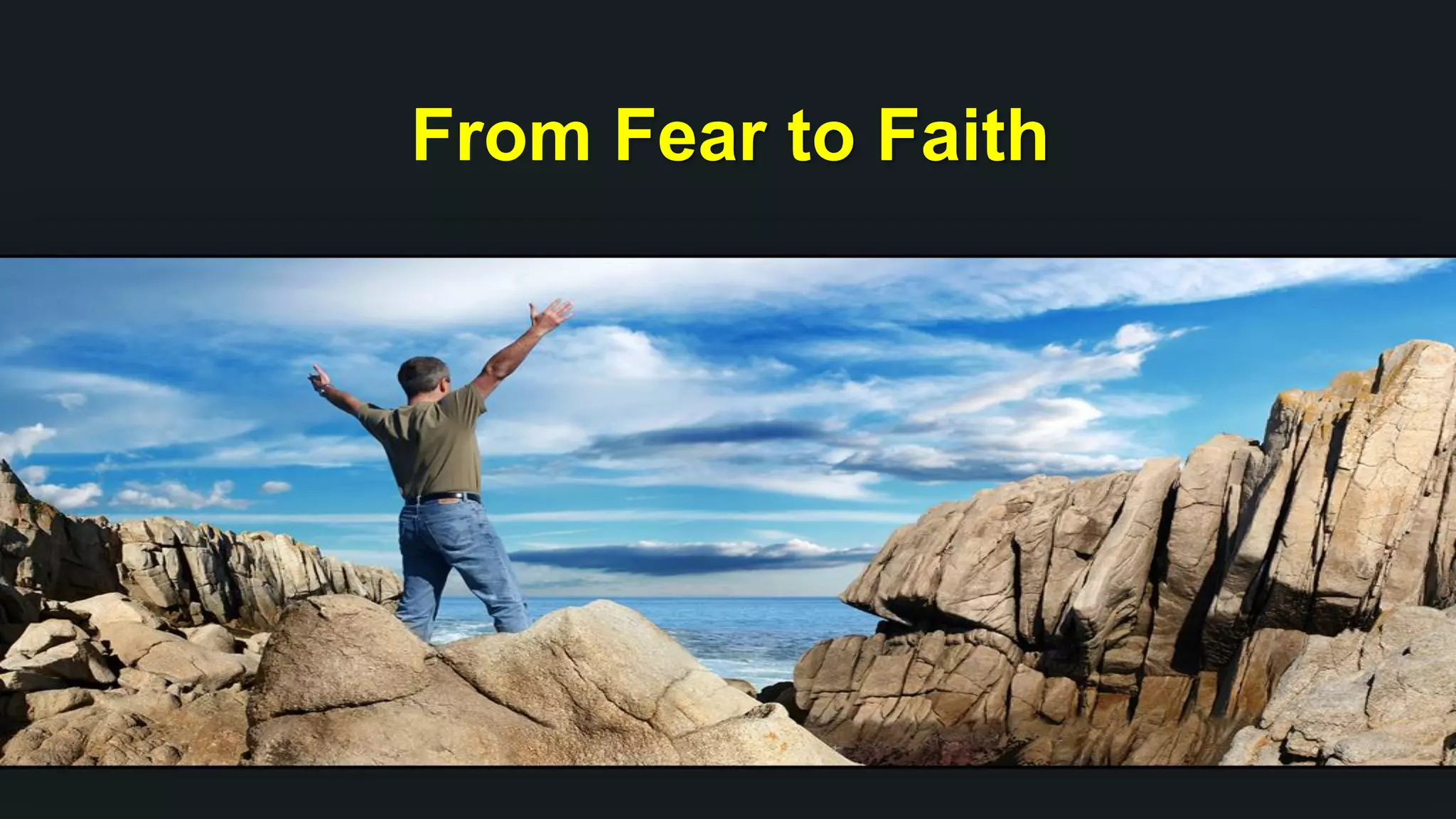 From fear to faith - Apostle Naomi Dowdy - Sunday 30th June 2019 | PDF