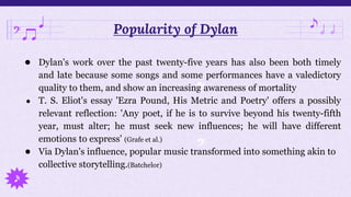 From Folk to Literature: Enduring Influence of Bob Dylan’s Lyrics | PPTX