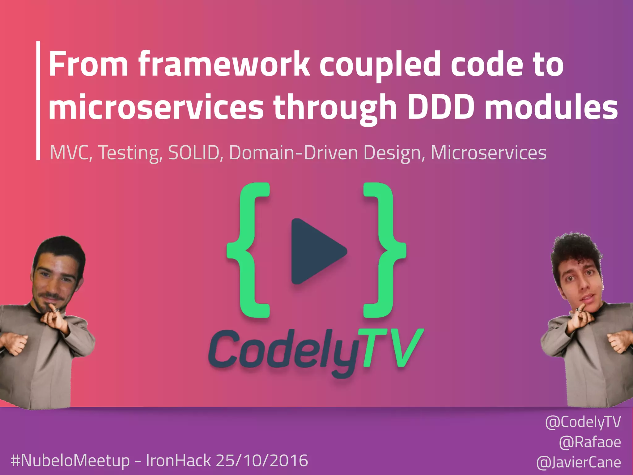 From framework coupled code to #microservices through #DDD /by @codelytv | PDF