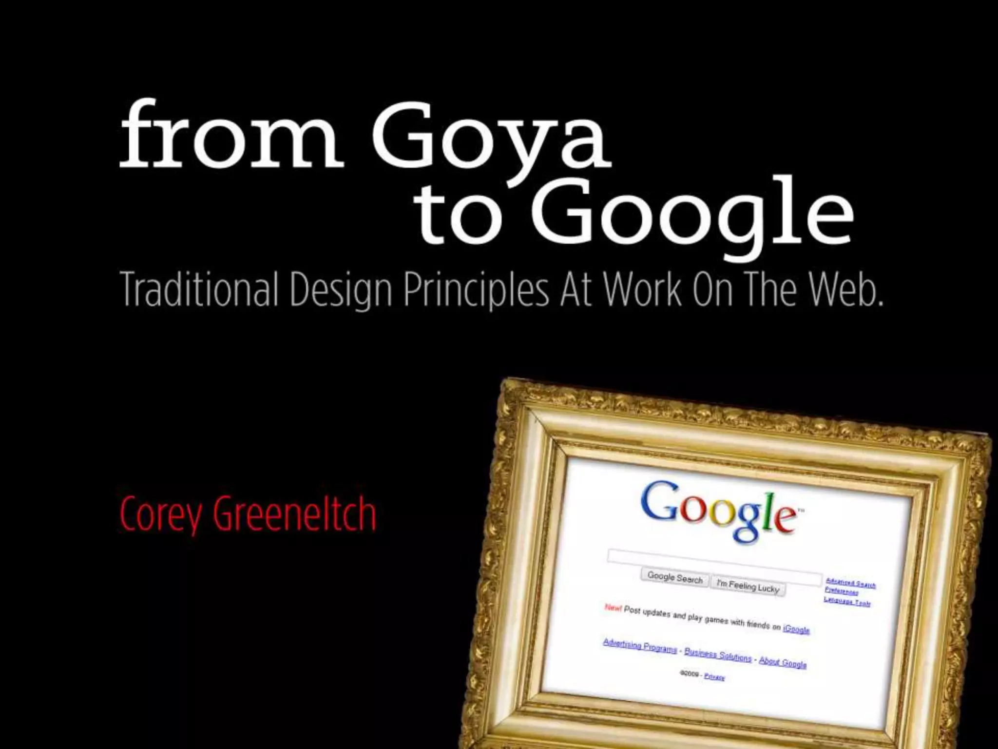 From Goya To Google: Traditional Design Principles at Work On The Web ...