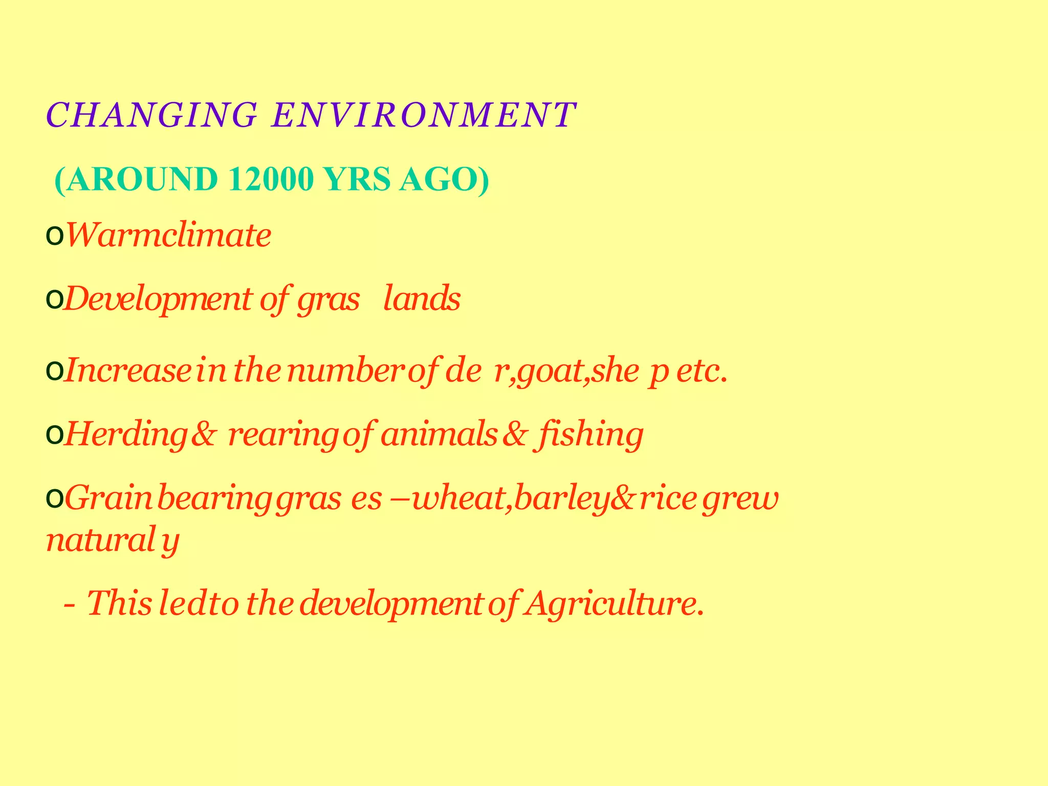 From hunting gathering to growing food.-PPT for class 6 history.pptx