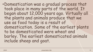 FROM HUNTING–GATHERING TO GROWING FOOD.pptx