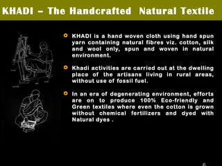 From hut to high streets khadi comes of age | PPT